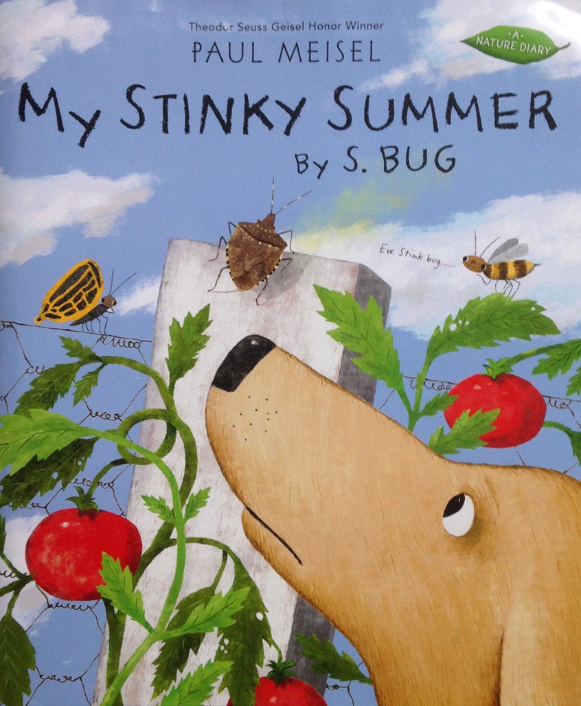 My Stinky Summer by S. Bug Illustration by Paul Meisel | Directory of ...